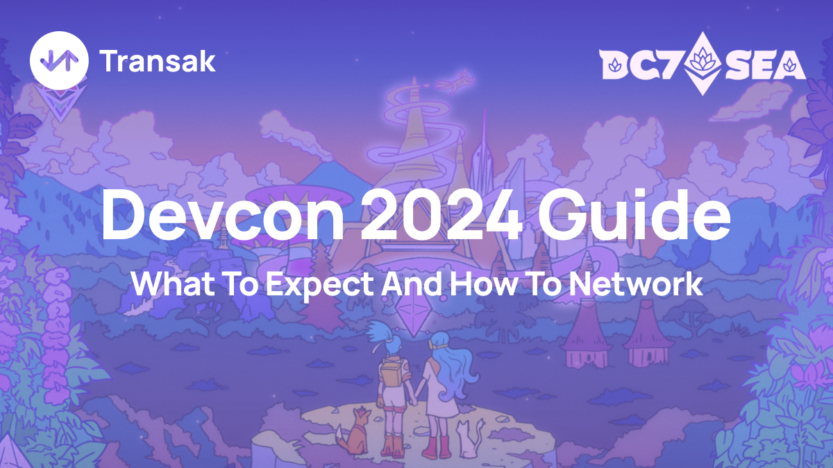 Devcon 2024 Guide: What To Expect And How To Network | Transak
